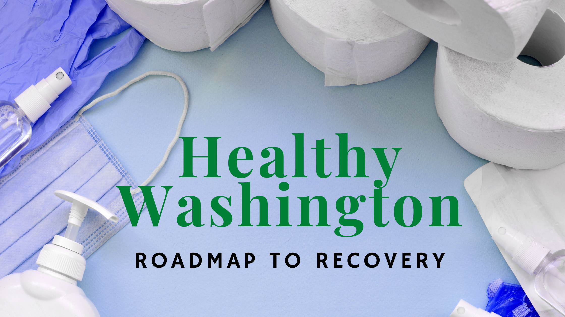 Inslee Signs Healthy Washington - Roadmap to Recovery Proclamation ...