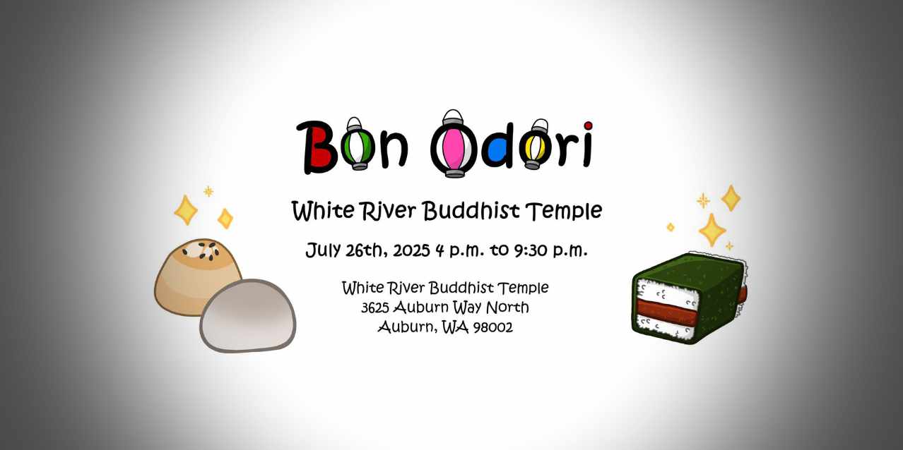 White River Buddhist Temple to host annual Bon Odori Festival in Auburn ...